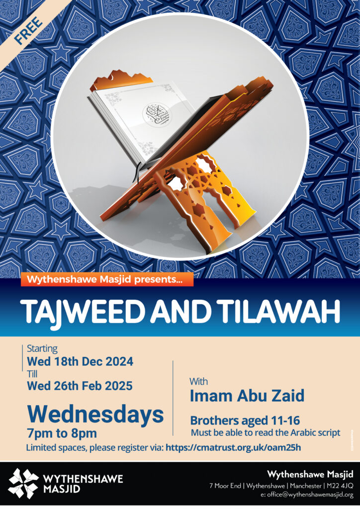 Tajweed & Tilawah For Brothers - Wythenshawe Masjid